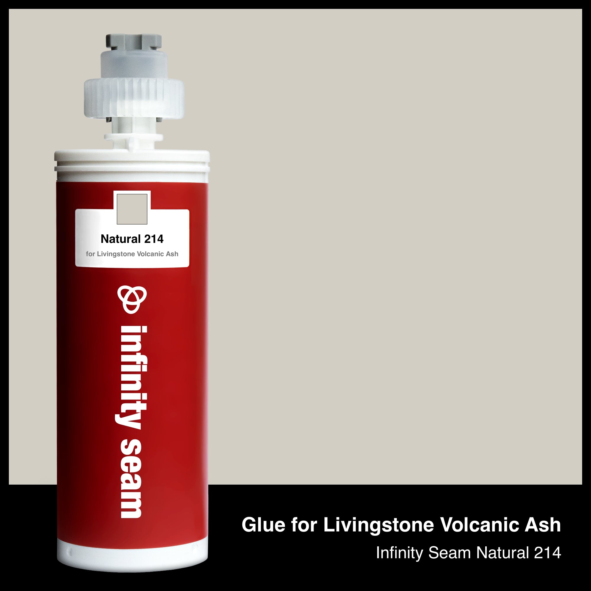 Glue for Livingstone Volcanic Ash: Infinity Seam Natural 214